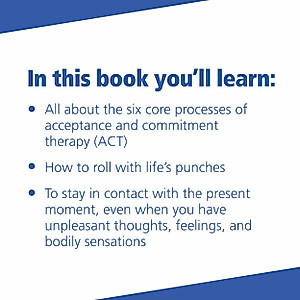 ACT Daily Journal: Get Unstuck and Live Fully with Acceptance and Commitment Therapy