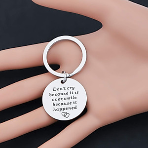 Gzrlyf New Beginning Gifts Keychain Inspirational Gifts Retirement Gifts Don't Cry Because It is Over Smile Because It Happened (Keychain)
