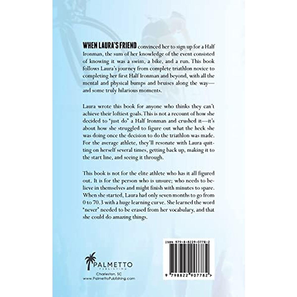 Good Luck on Your Marathon!: My Journey from Excellent Couch Potato to Average Triathlete