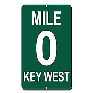 Lilyanaen New Metal Sign Aluminum Sign Mile 0 Key West Funny for Outdoor & Indoor Home Decor 12" x 8"