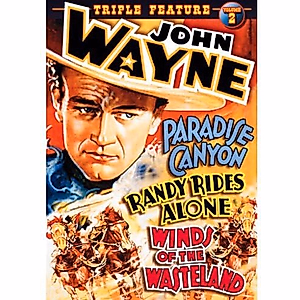 John Wayne Triple Feature: Paradise Canyon/Randy Rides Alone/Winds Ofthe Wasteland