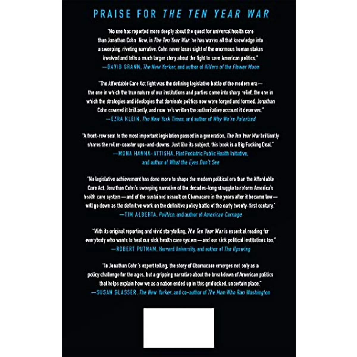 The Ten Year War: Obamacare and the Unfinished Crusade for Universal Coverage