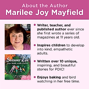 Seasons of Life: Our Walk With Christ - A Christian Children’s Book about Jesus & the Meaningful Moments with God Throughout Winter, Spring, Summer, and Fall - The Perfect Bible Story Book for Kids