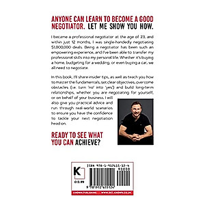 The Art of Negotiation: How to get what you want (every time)