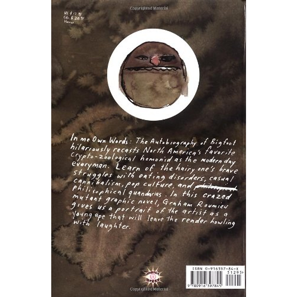 In Me Own Words: The Autobiography of Bigfoot