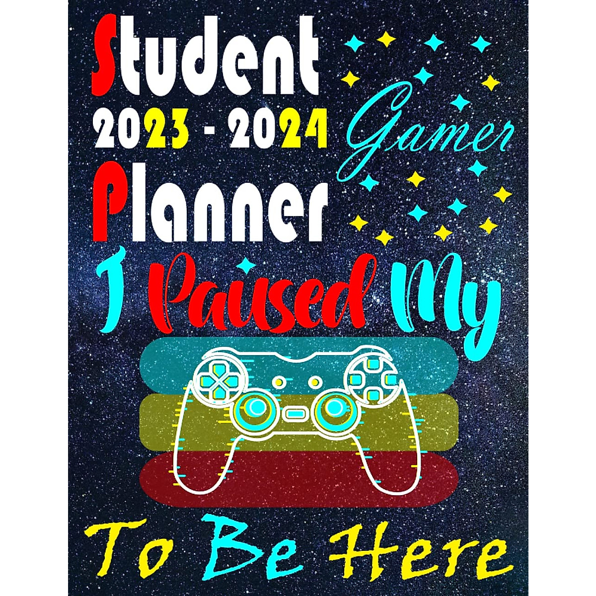 Student Planner 2023-2024 Gamer: Game Agenda for Middle Elementary and High School Student (August 2023 - July 2024) | Large Size | Timetable, Study and Assignment Tracker