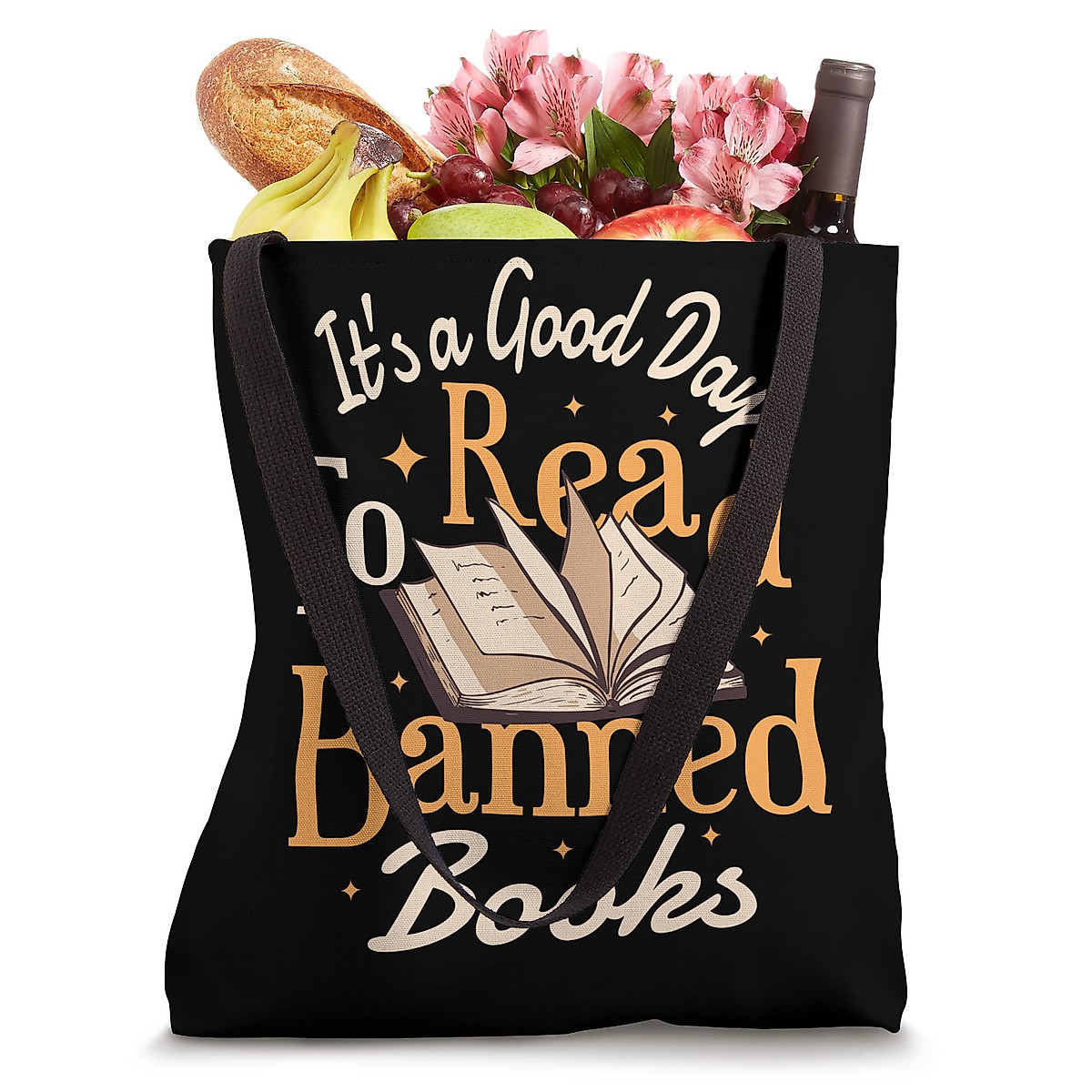 It's A Good Day To Read Banned Books Bibliophile Bookaholic Tote Bag