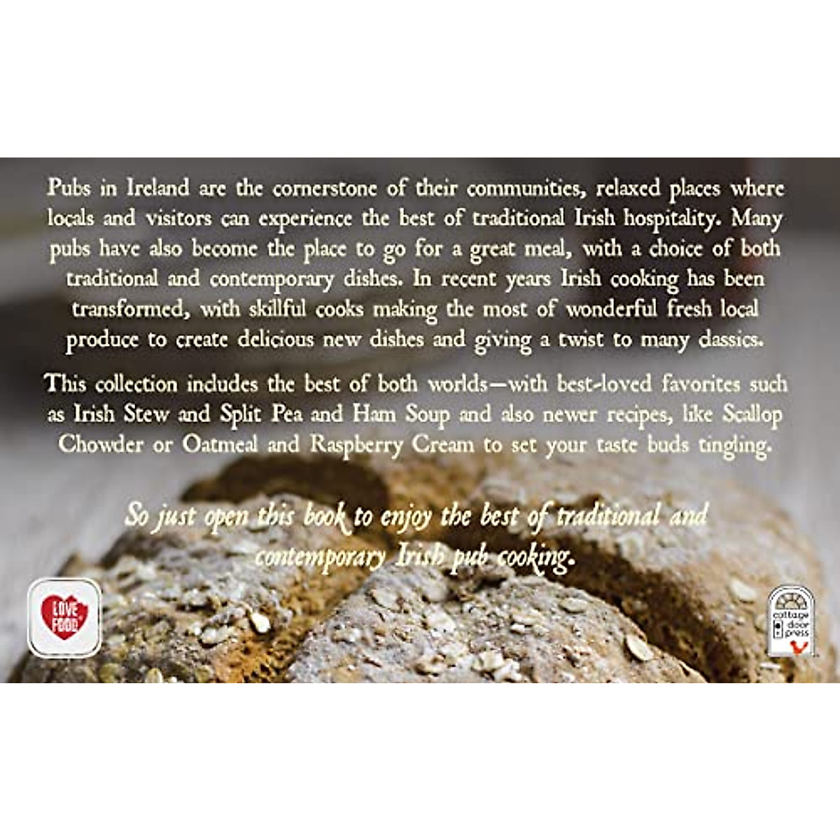 The Complete Irish Pub Cookbook: Traditional Easy and Simple Recipies for Beginners to Experts for Saint Patricks Day, Christmas, Family Get-Togethers and More