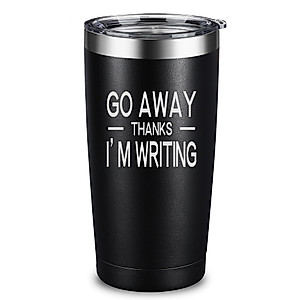 Go Away, Thanks, I'm Writing Tumbler - Writer Gifts for Men & Women, Cool Gifts for Writers Sarcastic Funny Author Novelist Poet Scriptwriter Journalist Coffee Mug, 20oz Engraved Tumbler, Black