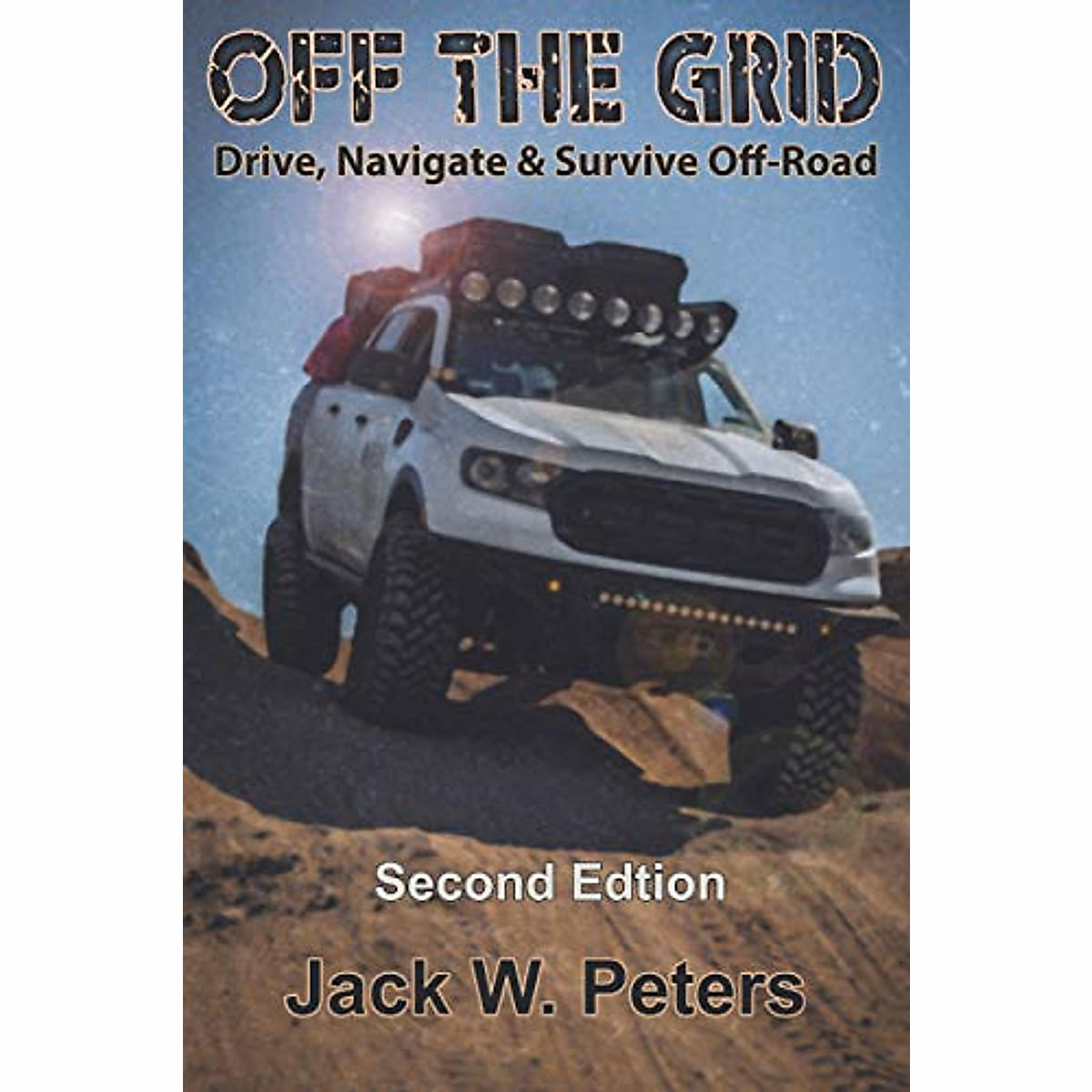 Off the Grid: Drive, Navigate & Survive Off-Road