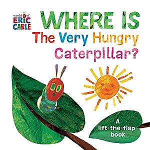 Where Is The Very Hungry Caterpillar?: A Lift-the-Flap Book (The World of Eric Carle)