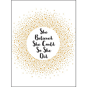 She Believed She Could So She Did