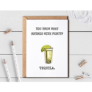 EruditeGifts You Know What Rhymes With Forty - Funny Tequila 40Th Birthday Card - Hilarious 40 Year Old Birthday - Turning Forty Birthday Card