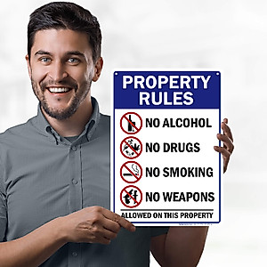 Property Rules Sign No Alcohol, No Drugs, No Weapons, No Smoking, Allowed on This Property Sign, 10x14 Inches, Rust Free .040 Aluminum, Fade Resistant, Made in USA by My Sign Center