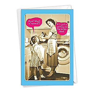 NobleWorks, Normal Mom - Funny Birthday Card for Mothers - Vintage Black and White Photo, Card from Daughter C3251BMG
