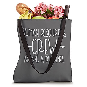Human Resources Crew HR Team Employee Appreciation Stuff Tote Bag