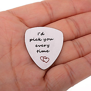 I'd Pick You Every Time Guitar Pick, Musical Gift, Anniversary Date, Valentine's Day Gift for Men