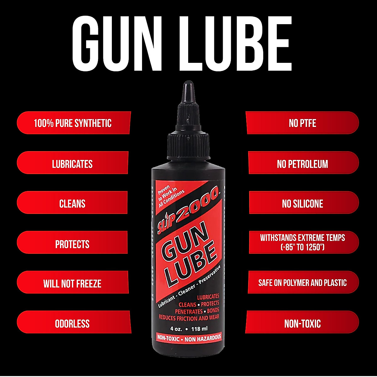 Slip 2000 Gun Lube, 100% Pure Synthetic CLP, Performs in All Conditions, Gun Lubricants for Peak Performance, Eliminates Excessive Wear, For Shotguns, Rifles and Pistols, 4-Ounce Squeeze Bottle