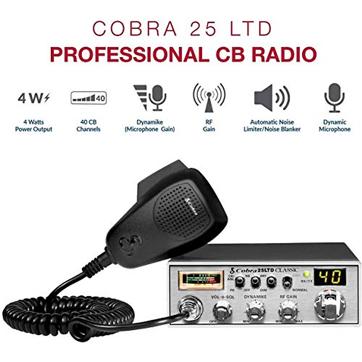 Cobra 25LTD Professional CB Radio - Emergency Radio, Travel Essentials, Instant Channel 9, 4 Watt Output, Full 40 Channels, 9 Foot Cord, 4 Pin Connector