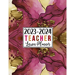 Teacher Lesson Planner 2023-2024: Large Weekly and Monthly Teacher Organizer Calendar | Lesson Plan Grade and Record Books for Teachers (Pink and Gold Cover)