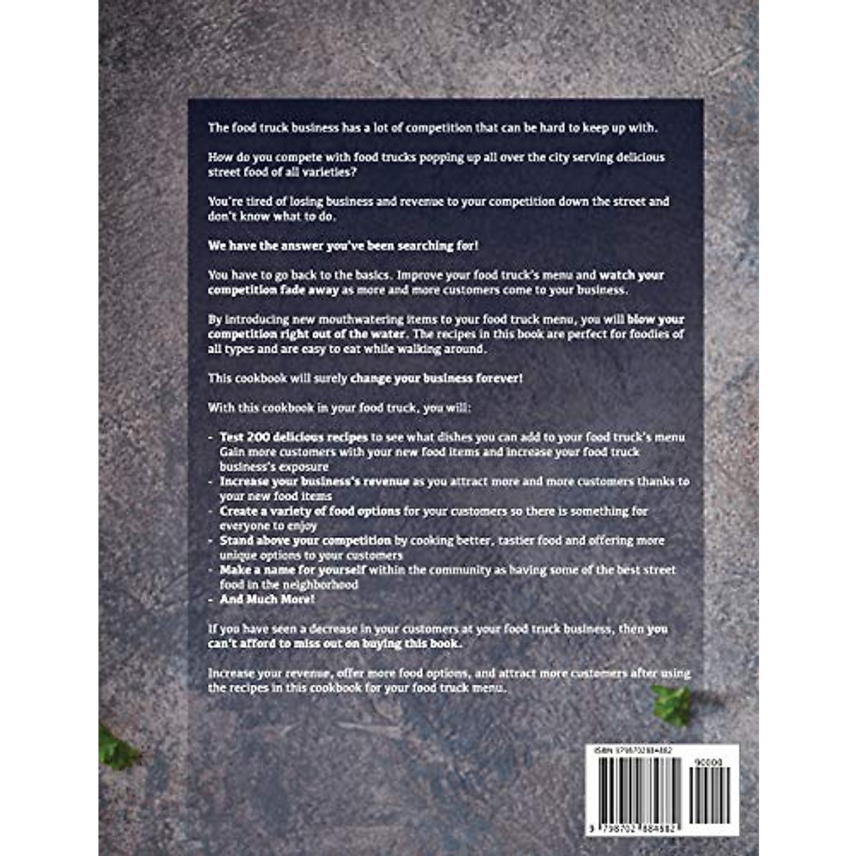 Food Truck Cookbook: 200 Mouthwatering Street Food Recipes to Create the Perfect Menu for Food Truck Business Owners