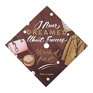 Once Upon A Time Graduation Cap Topper with Flowers, Grad Cap Decorations, Class of 2025 Grad Cap Topper, I never dreamed about success it. Estee Lauder