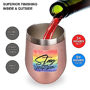 Mighun Homosexuality Wine Tumbler with Lid Stay True Stay You Vacuum Coffee Tumbler Stainless Steel Coffee Cup for Cold & Hot Drinks Wine Coffee Cocktails Beer 12 Oz