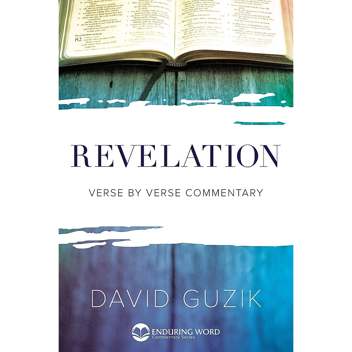 Revelation: Verse by Verse Commentary (Enduring Word Commentary)