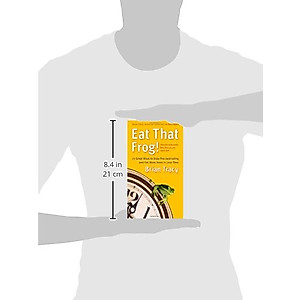 Eat That Frog!: 21 Great Ways to Stop Procrastinating and Get More Done in Less Time