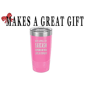 Rogue River Tactical Funny Sarcastic Office Work 20 Oz. Travel Tumbler Mug Cup w/Lid Vacuum Insulated Hot or Cold Level of Sarcasm (Pink)