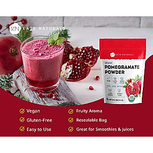 Kate Naturals Organic Pomegranate Juice Powder 4oz Natural Sweetener for Beverages and Meals. Contains Antioxidants. Resealable Bag.