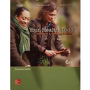 Your Health Today - Choices in a Changing Society 6th Edition