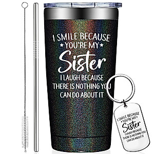 Grifarny Sister Gifts from Sister - Sister Birthday Gifts - Sister Christmas Gifts - Mothers Day Gift for Sister - I Smile Because Your are My Sister Tumbler Cup 20oz