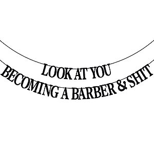 Jenrtvis Congrats Barber, Look at You Becoming a Barber & Shit Banner, Future Hair Stylist, Future Barber Banner, Cosmetology School Graduation Party Decoration Supplies Black Glitter