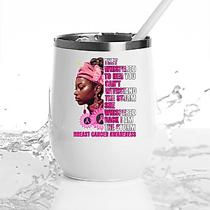 Gift Cancer Survivors Black I am The Storm Pink Ribbon 12oz Wine Tumbler Cup