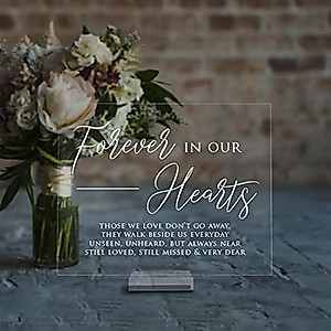 Wedding Memorial Table Sign - 8” x 10” Forever in Our Hearts Clear Acrylic Stand - Perfect Loved Ones Passed Away Gifts for Memorial Decor, Signs for Celebration of Life, In Loving Memory Plaque