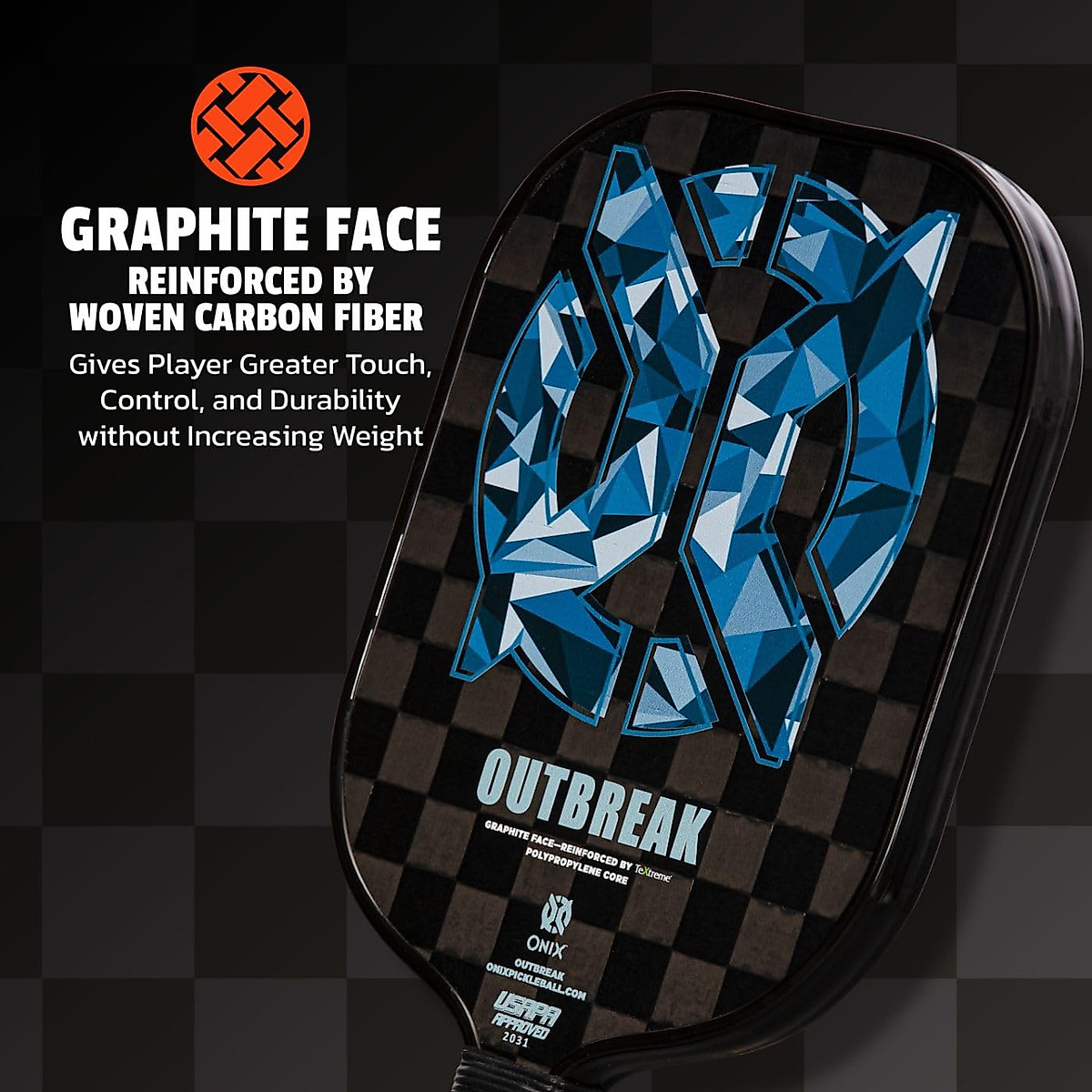 ONIX Outbreak Pickleball Paddle Reinforced by TeXtreme® Technology for Improved Performance and Stronger Play