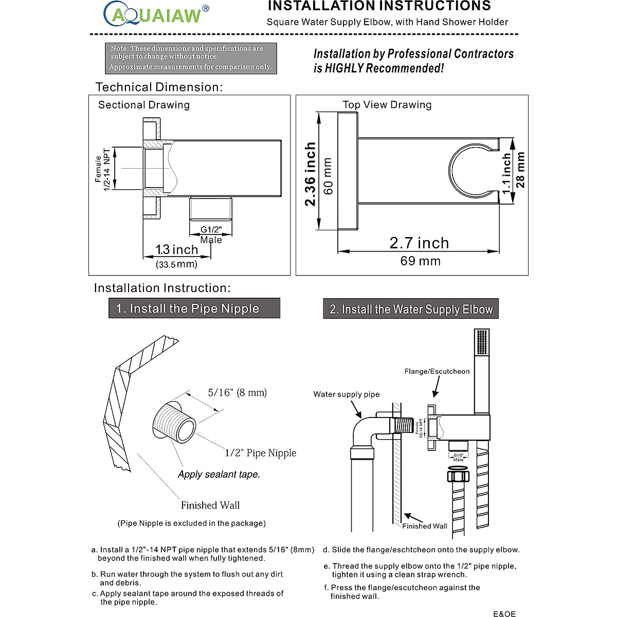 Aquaiaw Wall Supply Elbow with Flange, Solid Brass, Electroplate Matte Black. The product in review photos is NOT Aquaiaw Wall Union. Aquaiaw wall supply elbows are all by Female Inlet Tapered 1/2 NPT