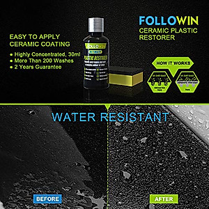 FOLLOWIN Plastic Restorer for Cars Ceramic Plastic Coating Trim Restore, Resists Water, UV Rays, Dirt, Ceramic Coating, Not Dressing, Last Over 200 Washes, Highly Concentrated, 30ml