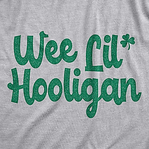 Toddler Wee Lil Hooligan T Shirt Funny Saint Patricks Day Baby Gift St Patty Tee Funny Toddler Shirts Saint Patrick's Day Apparel for Toddler Toddler Light Grey 5T