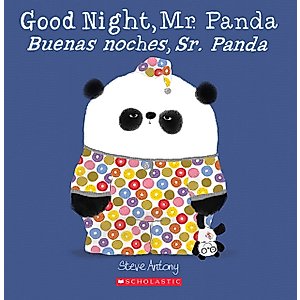 Good Night, Mr. Panda / Buenas noches, Sr. Panda (Spanish and English Edition)