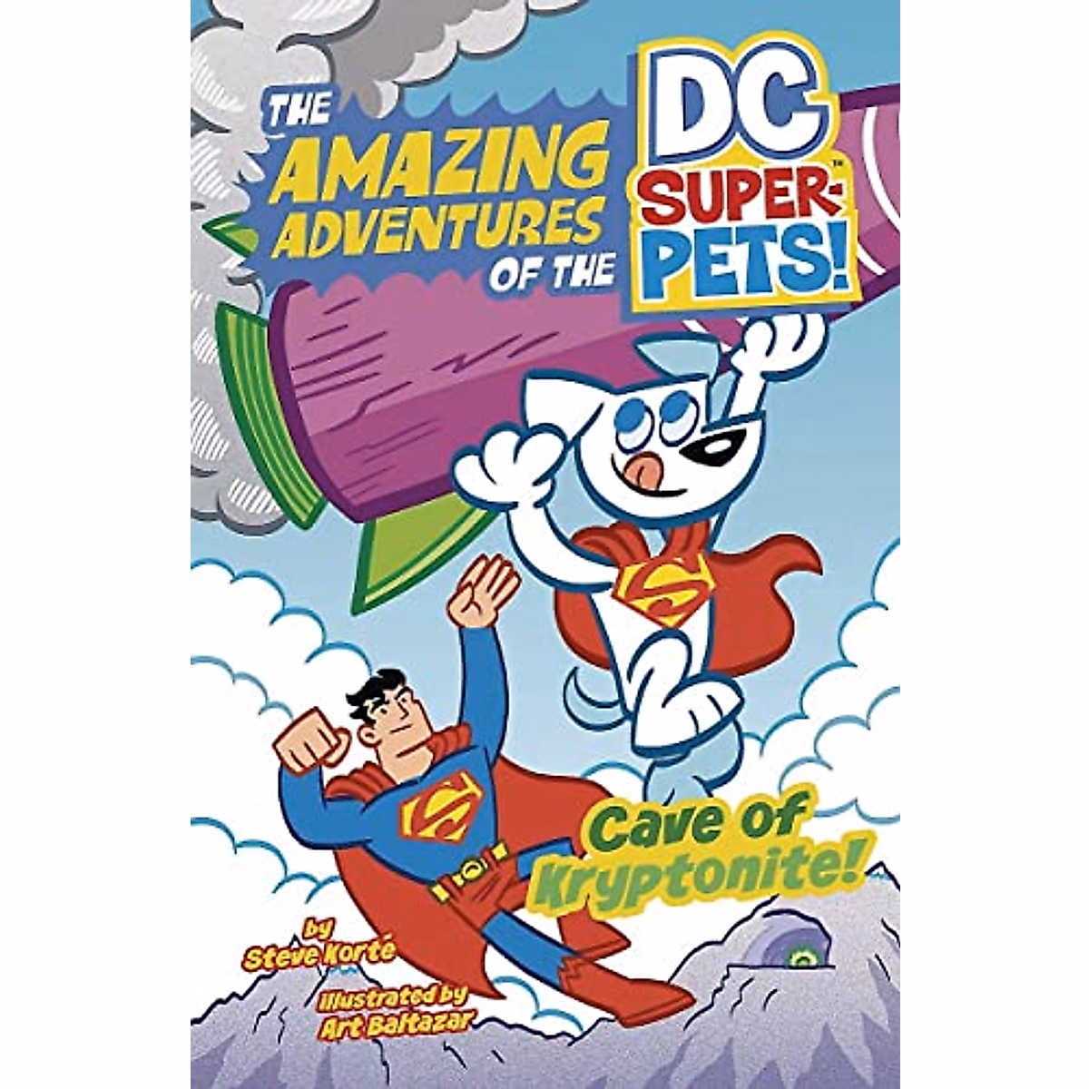Cave of Kryptonite (The Amazing Adventures of the DC Super-Pets)