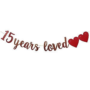 15 Years Loved Banner,Pre-Strung, Rose Gold Paper Glitter Party Decorations For 15TH Birthday Decorations 15TH Wedding Anniversary Day Party Supplies Letters Rose Gold ZHAOFEIHN