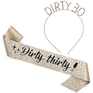 "Dirty Thirty" Sash & Rhinestone Headband Set - 30th Birthday Gifts Birthday Sash for Women Birthday Party Supplies (Gold Glitter/Black)