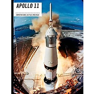 Apollo 11 Composition Book: An Apollo Moon Mission Notebook for School, Featuring the Launch of the Apollo 11 Rocket | Wide Ruled Outer Space Notebook