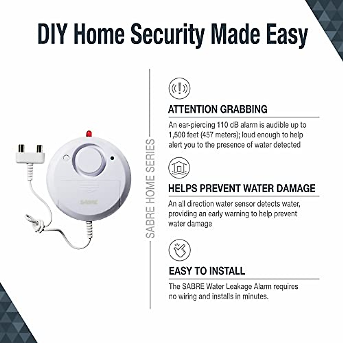 SABRE Water Leakage Alarm, 110 dB Alarm, Audible Up To 1,500-Feet (457-Meters), All Direction Water Sensor, High and Low Volume Settings, Battery Test Button