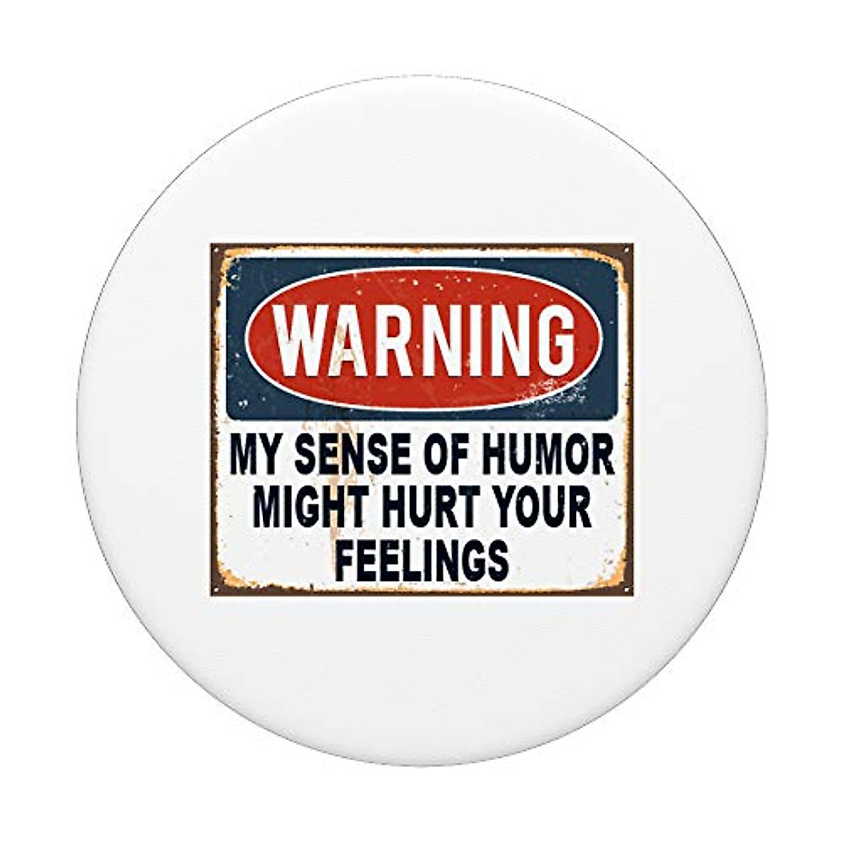 My Sense Of Humor Hurt Novelty Funny Adult Gift PopSockets PopGrip: Swappable Grip for Phones & Tablets