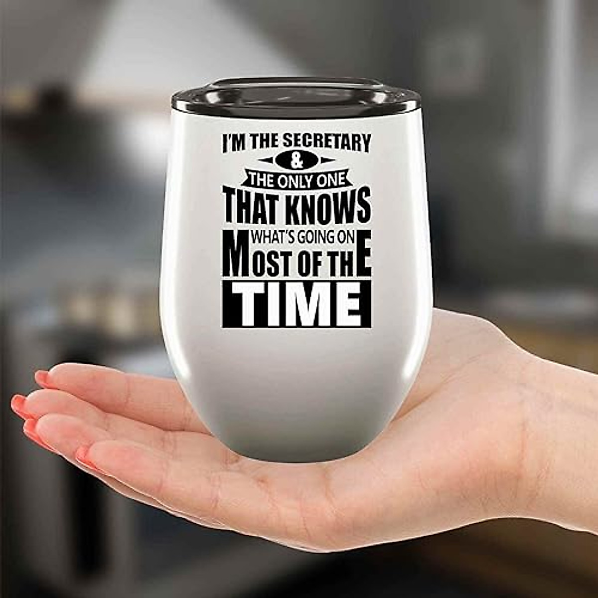 Novelty Gift Humorous Office Gift For Secretaries Who Know What's Going On - Funny Idea For Office Manager Or Staff On 12oz Wine Tumbler Cup