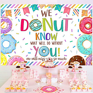 Balterever Donut Going Away Party Decoration We Donut Know What We Would Do without You Decorations with i Donut Want to Say Goodbye Backdrop for Graduation Relocation Retirement Farewell Party