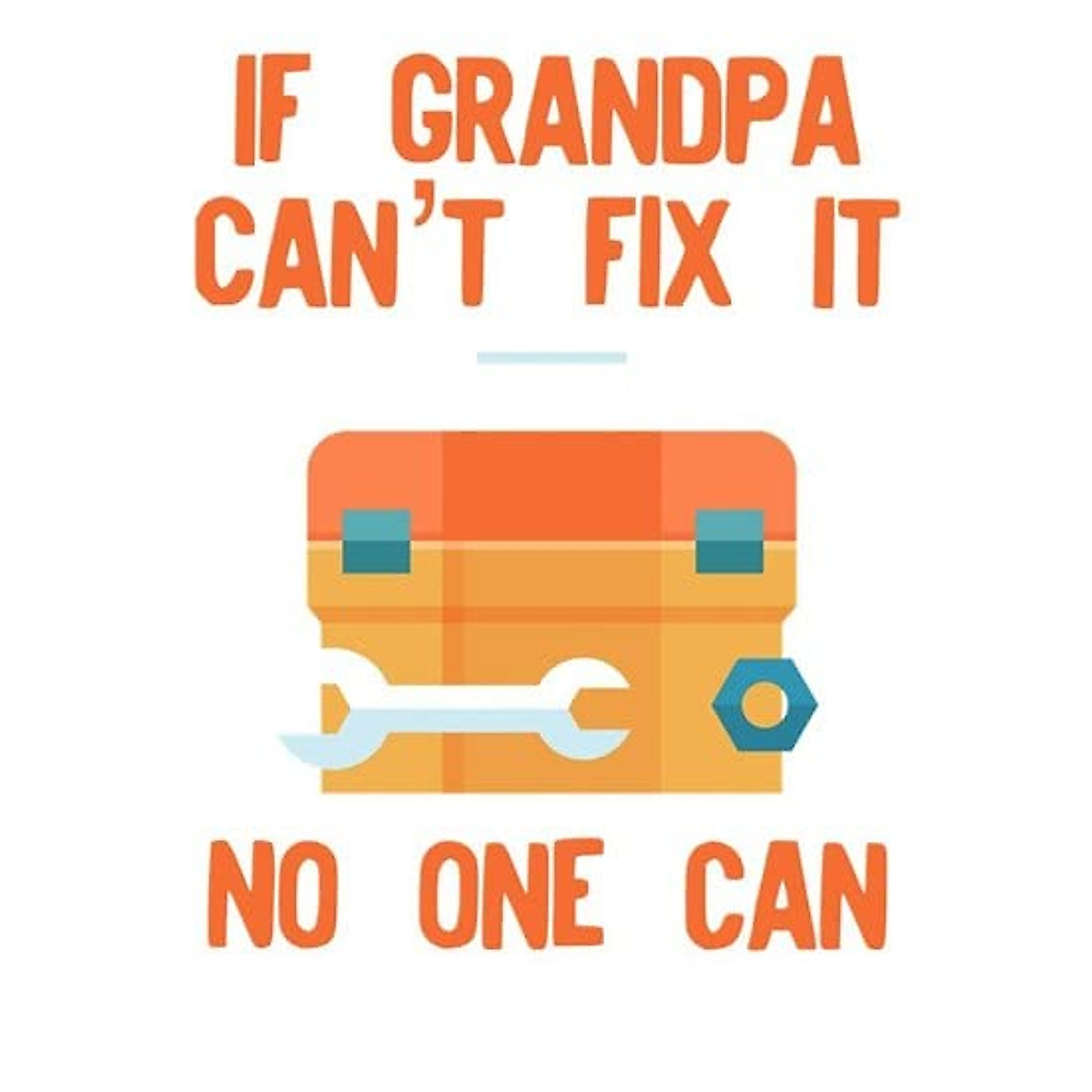 CafePress Funny Grandpa Design If Grandpa Cant Fix It N Mugs Ceramic Coffee Mug, Tea Cup 11 oz
